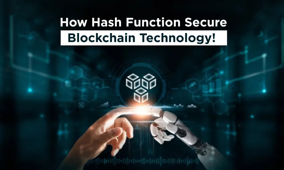 How Hash Functions Secure Blockchain Technology! | Crypto Blog