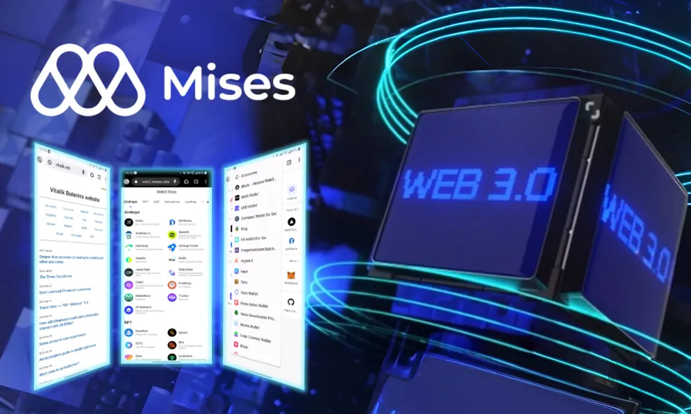 Mises Browser: Decentralized Web3 Solution for Crypto Enthusiasts | Crypto Blog