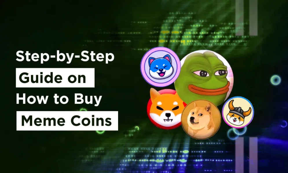 Step-by-Step Guide on How to Buy Meme Coins in 2025 (Easy & Fast)